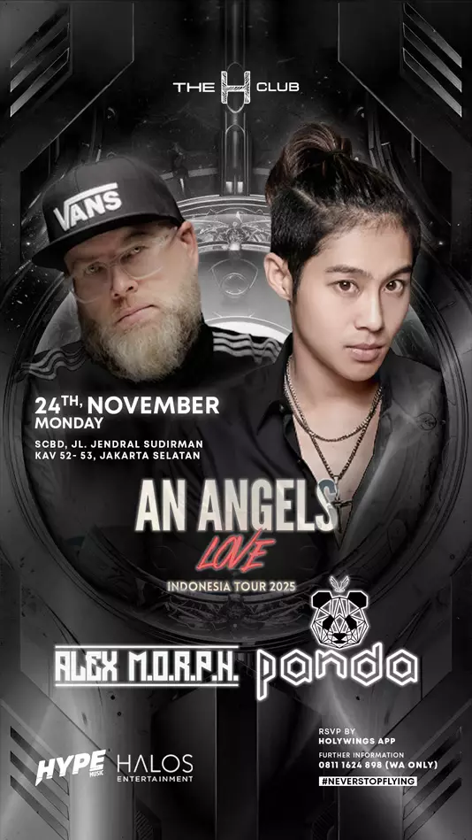 ALEX MORPH X PANDA ( AN ANGELS LOVE ) at The H CLUB SCBD 2025-11-24 - Holywings